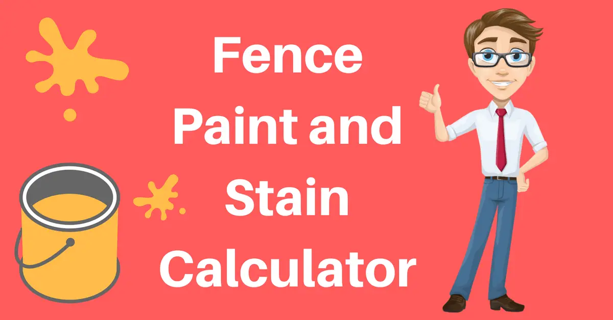 Fence Paint & Stain Calculator